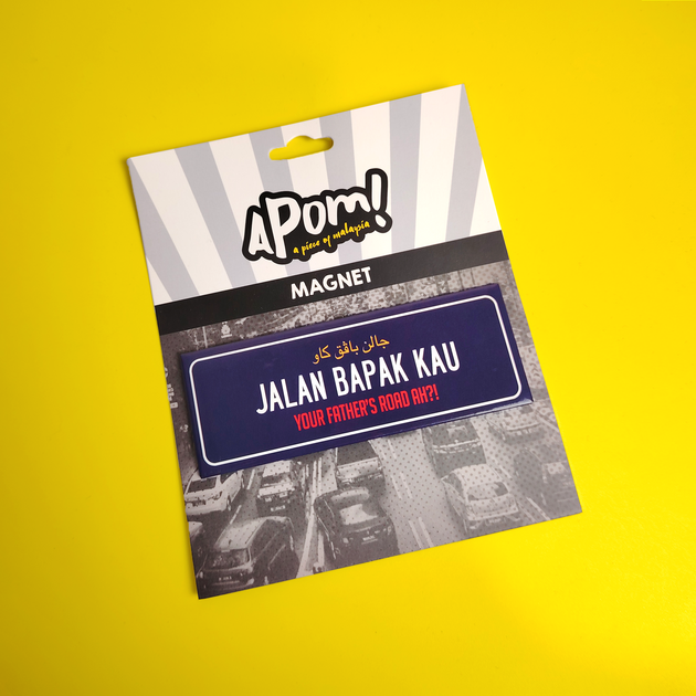 APOM Magnet – Jalan Bapak Kau